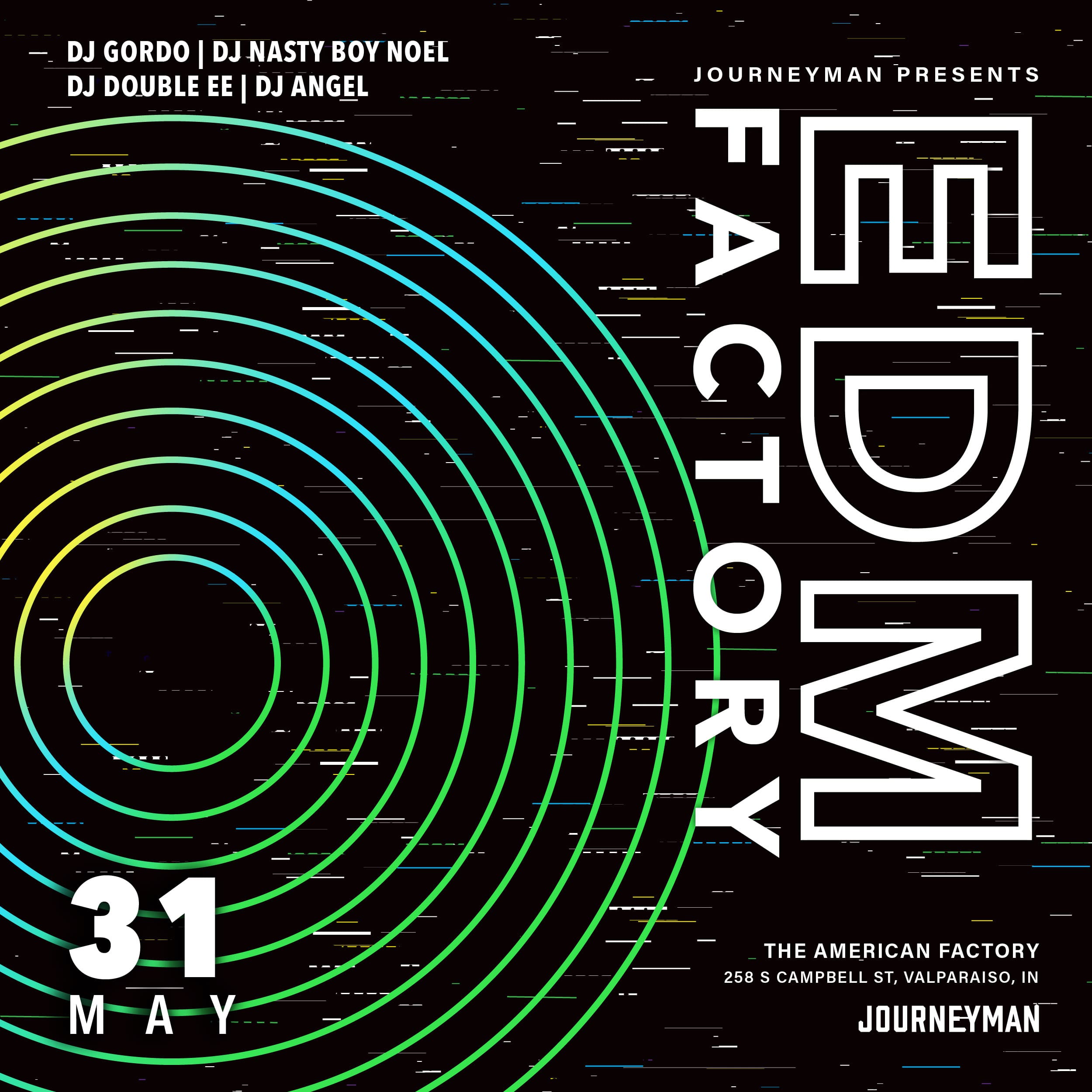 EDM FACTORY DANCE PARTY - Journeyman Distillery