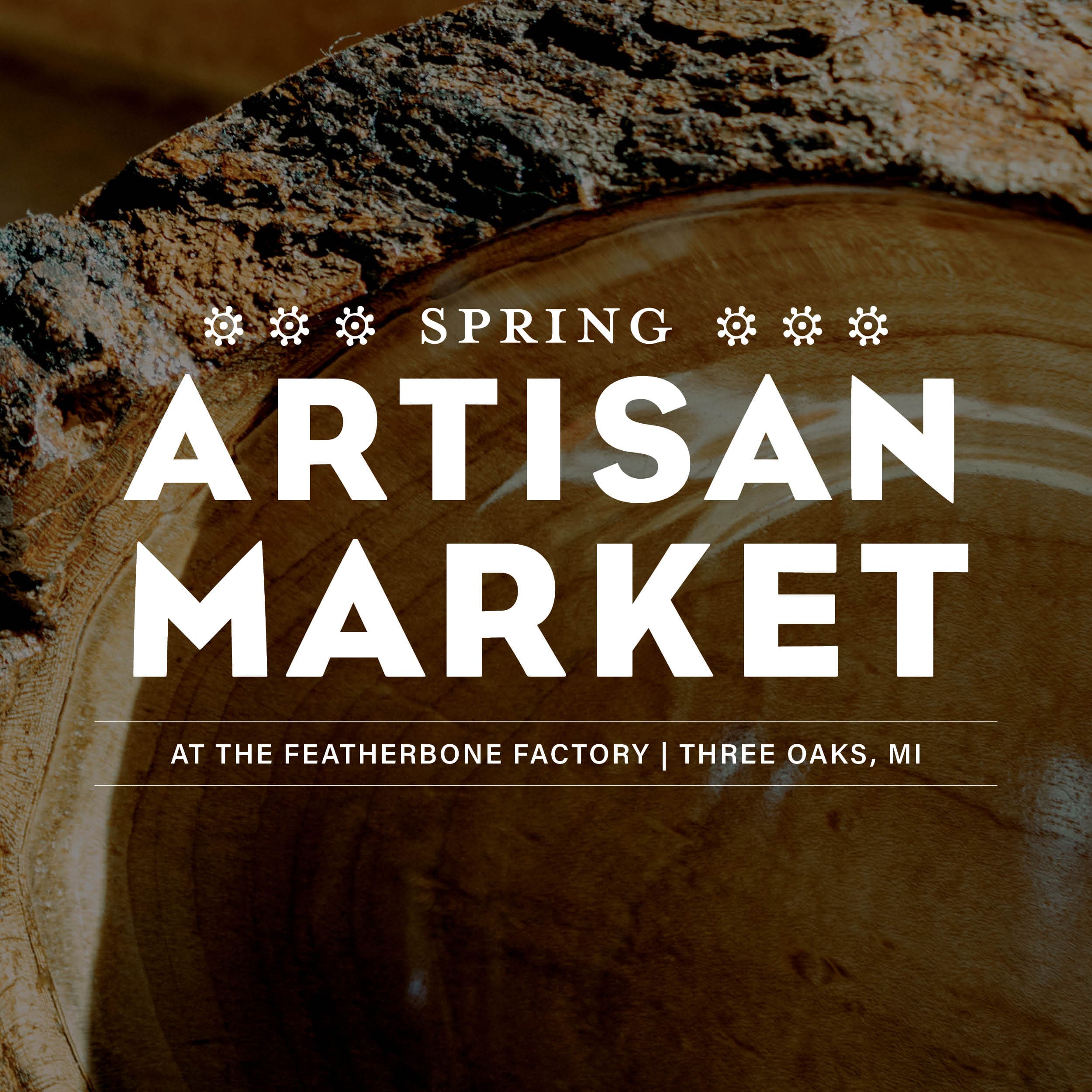 Spring Artisan Market | Three Oaks, MI - Journeyman Distillery